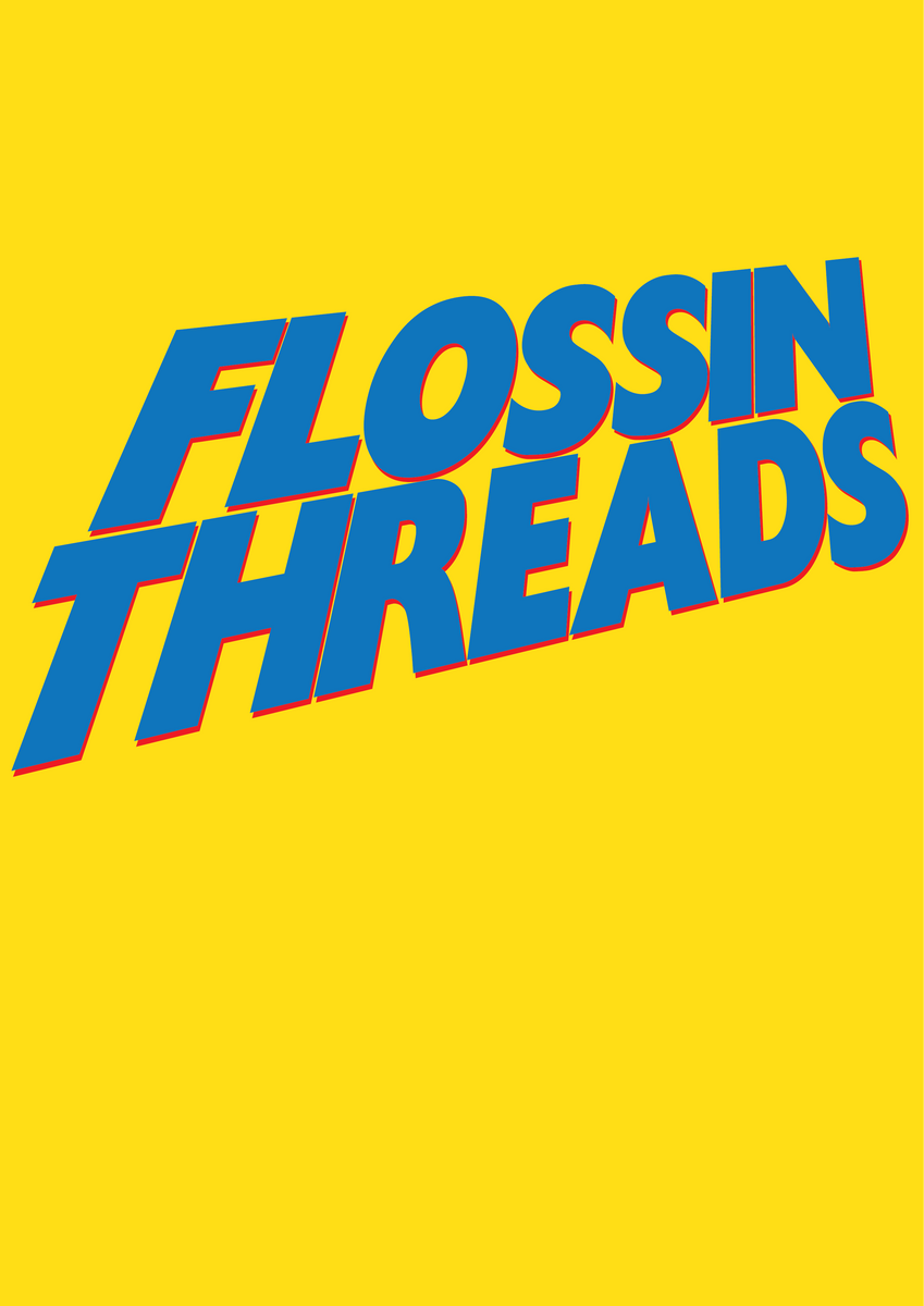Flossin Threads